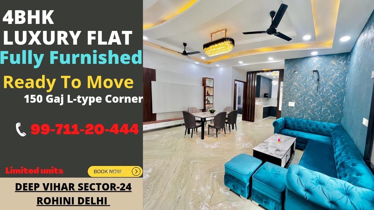 4Bhk Luxury Fully Furnished Flat For Sale In Deep Vihar Sector-24 ...
