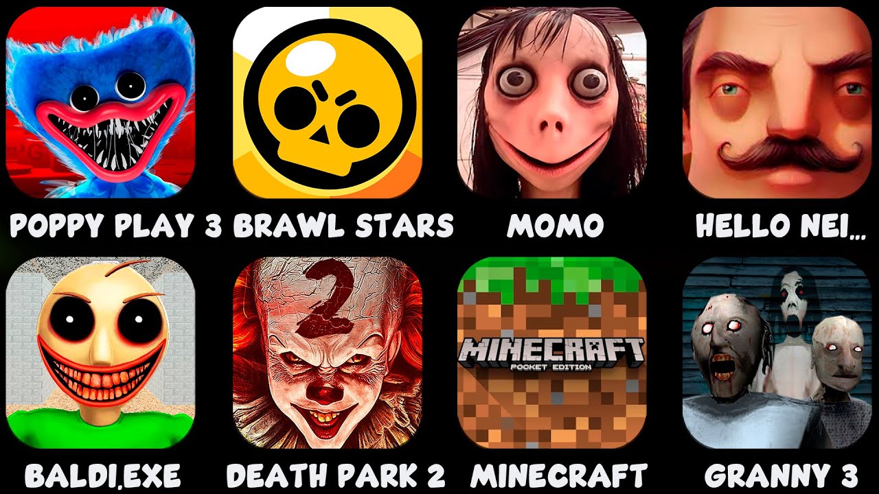 Hello Neighbor 2, Brawl Stars Chester,Momo Exe,Poppy Playtime 3,Death ...