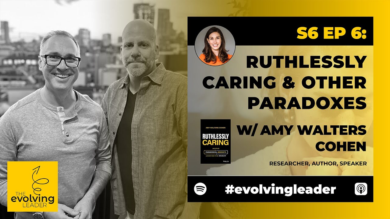 S6 Ep6: Ruthlessly Caring and Other Paradoxes with Amy Walters Cohen - YouTube