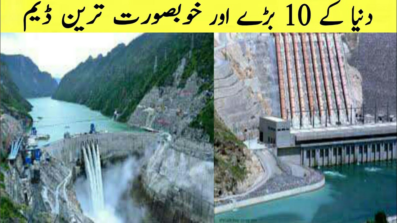 10 Most Beautiful And Largest Dams In The World || Versatiledani. - YouTube