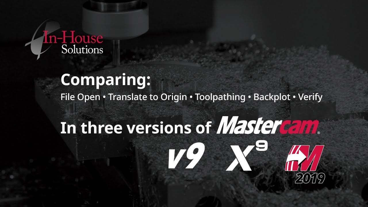 Compare Mastercam v9, x9 & 2019 - YouTube