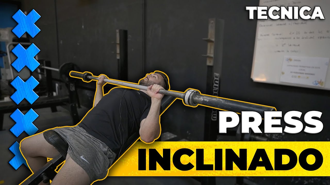 COMO REALIZAR EL PRESS INCLINADO | TECNICA - YouTube