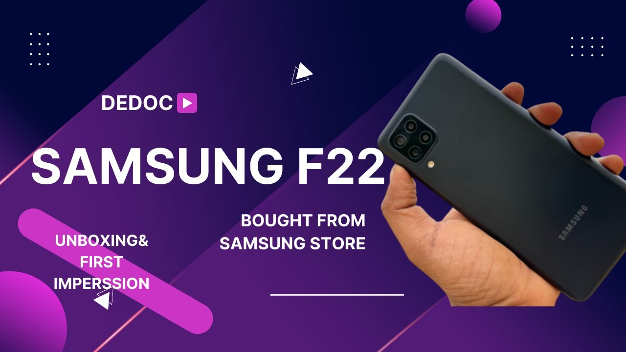 Samsung F22 Unboxing and First Impression. 6Gb RAM + 128 Gb ROM 4G ...