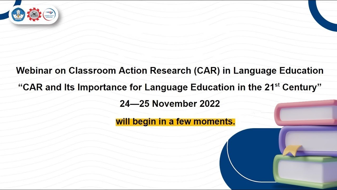 Webinar CAR in Language Education: CAR & Its Importance for Language ...