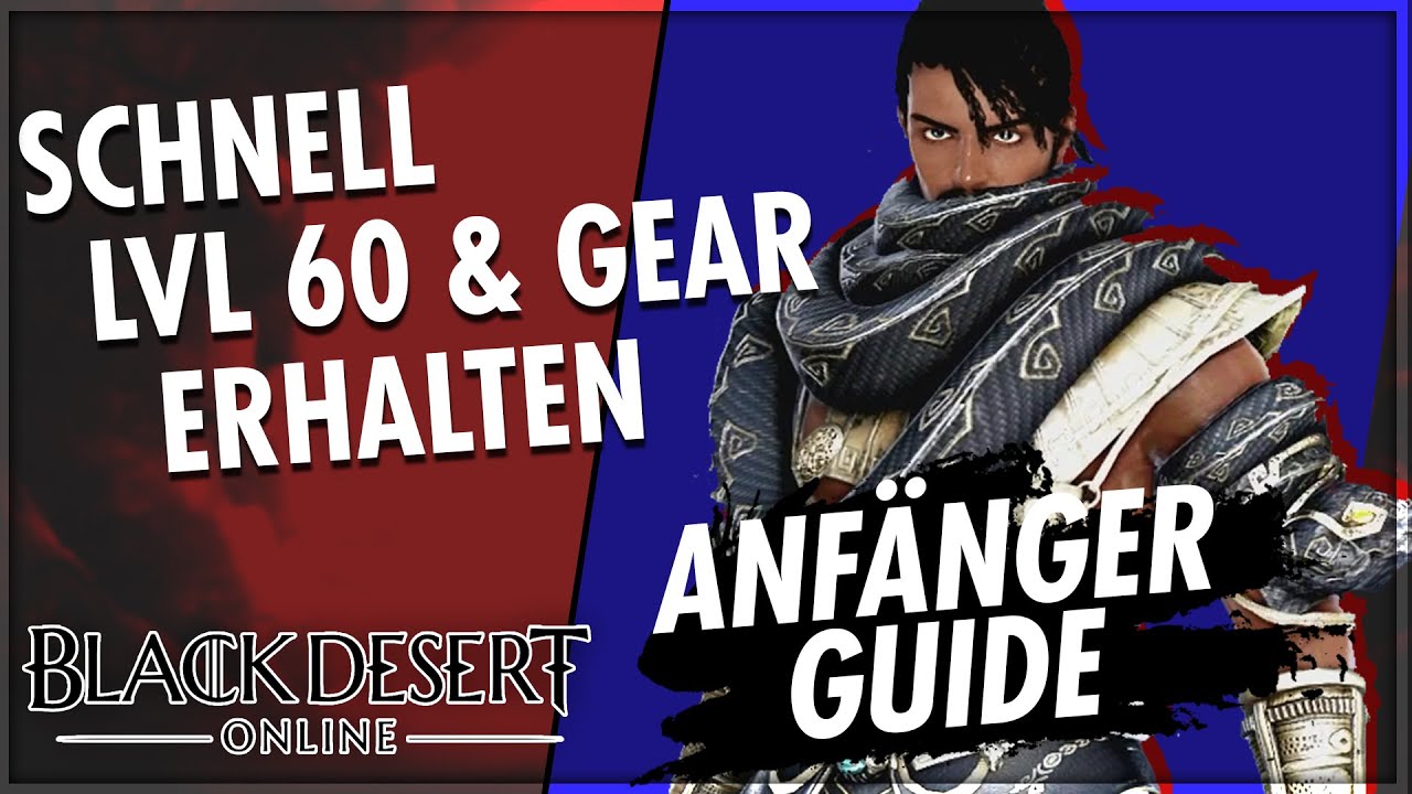 [Black Desert Online] Level 60 effizient erreichen | BDO Anfänger Level ...