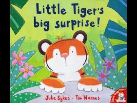 Little Tiger's Big Surprise - YouTube