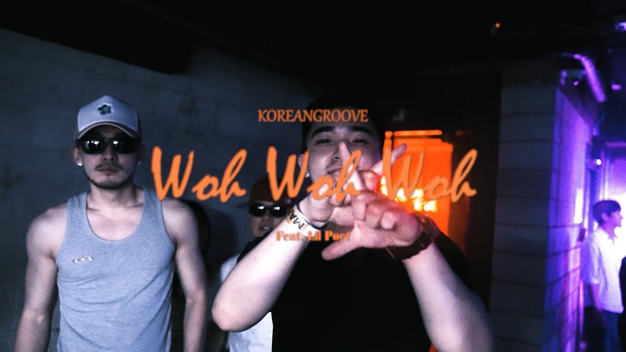 KOREANGROOVE - Woh Woh Woh (Feat. Lil Poet) (Official Visualizer) - YouTube