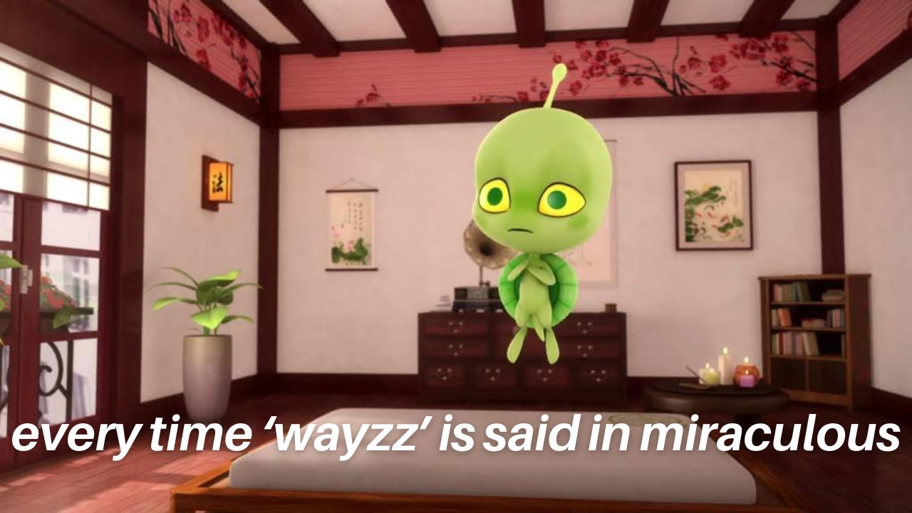 every time 'wayzz' is said in miraculous - YouTube