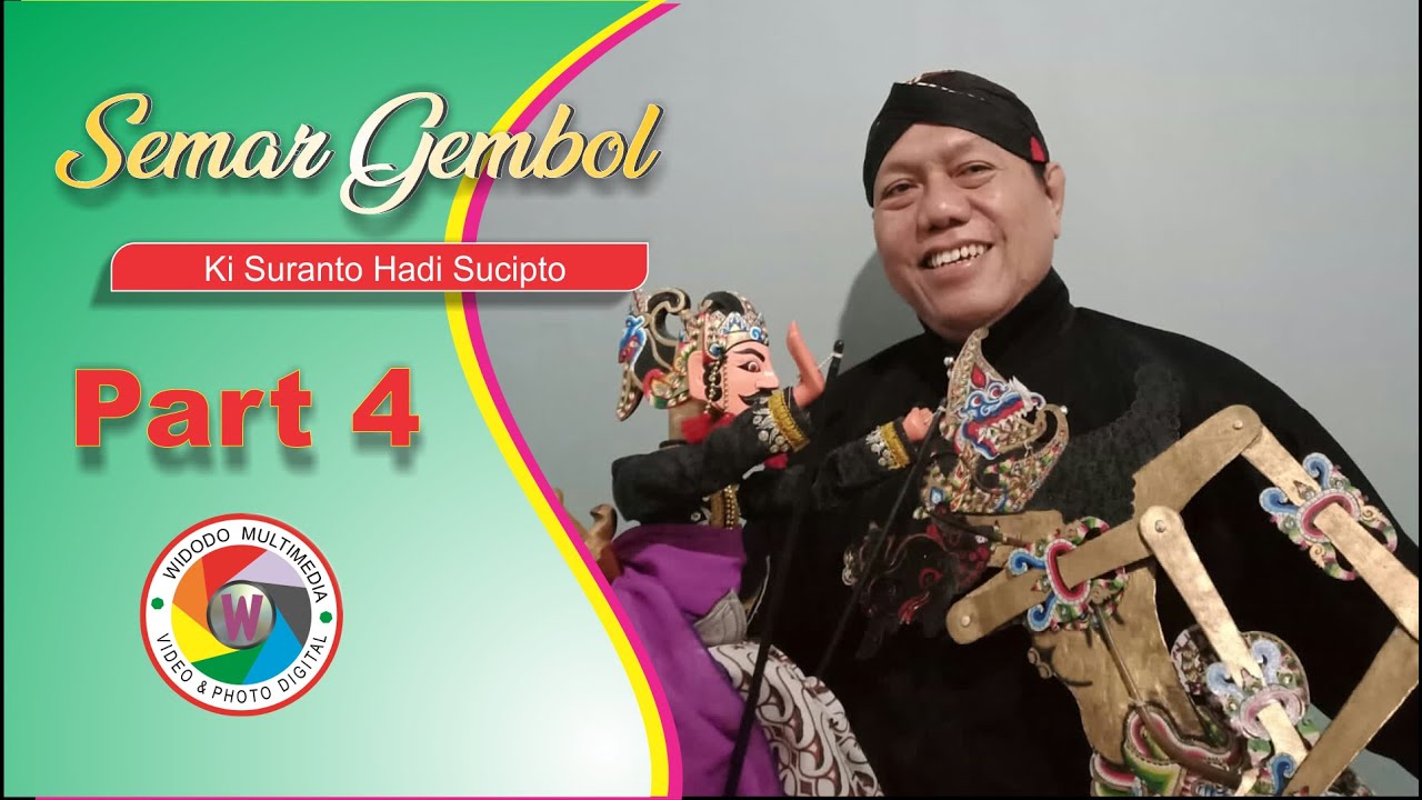 Semar Gembol Ki Suranto Hadi S#part 4 - YouTube