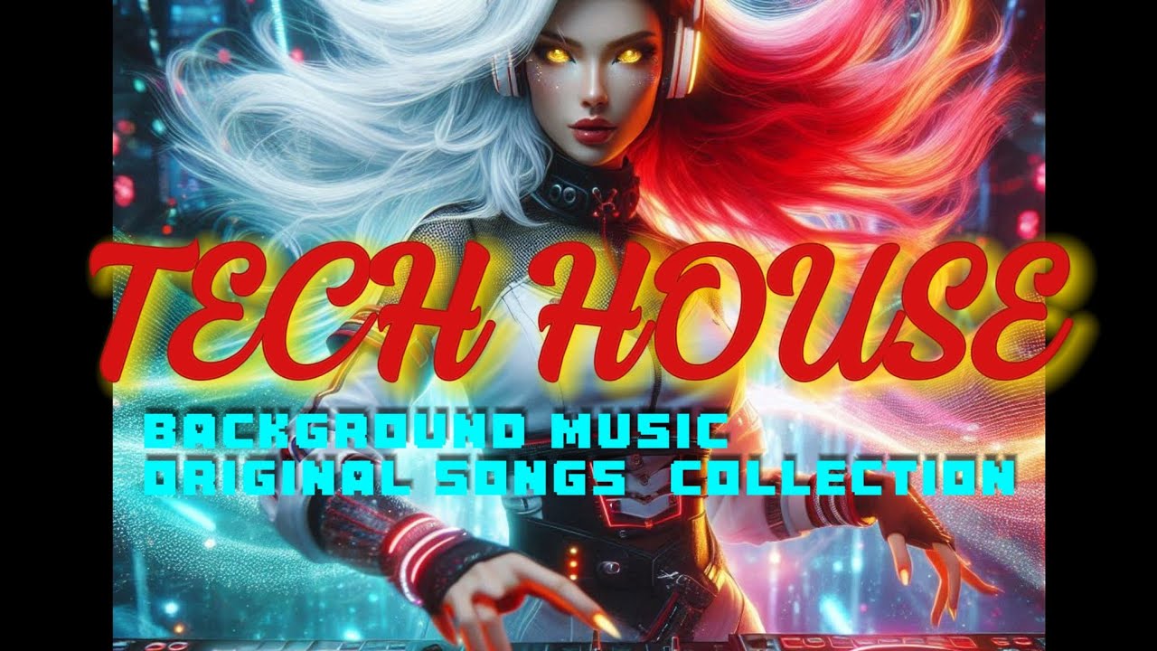 TECH HOUSE / Techno×House /【background music】 - YouTube