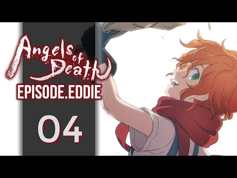 Angels of Death: Episode.Eddie - #4