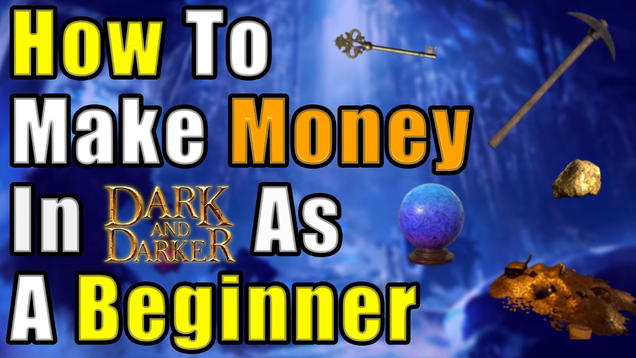How to Make Money FAST in Dark and Darker - YouTube