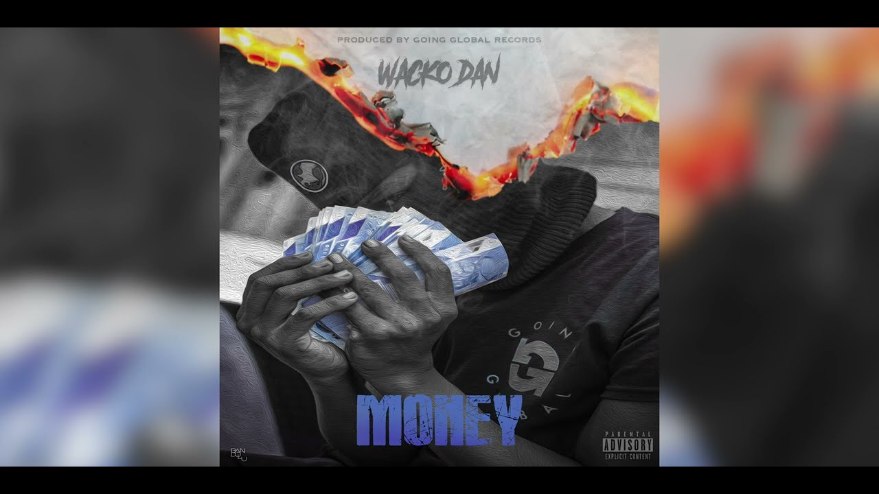 Wacko Dan - Money (Official Audio) - YouTube