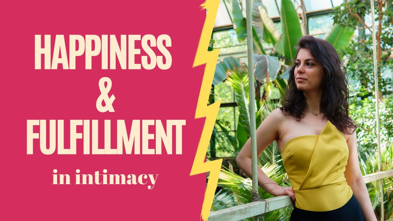 A Coaching Perspective On Intimate Happiness And Fulfillment Liana