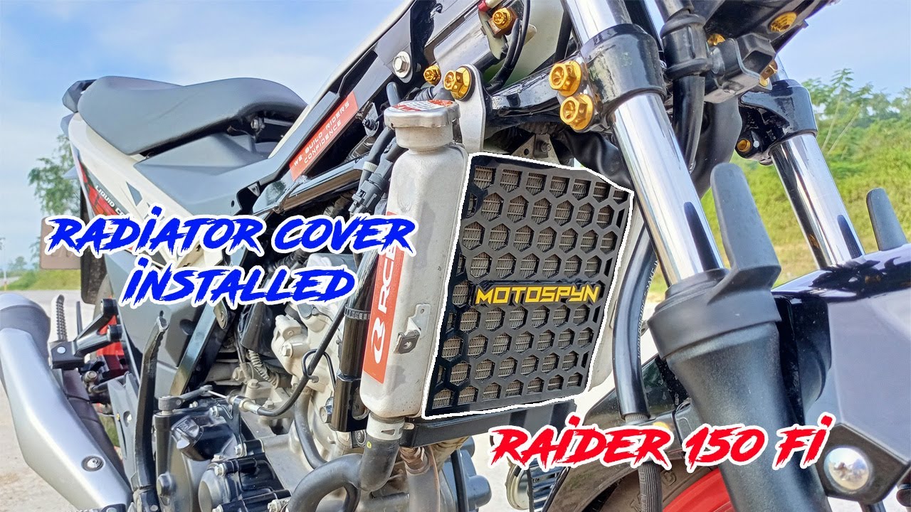 PAANO MAG LAGAY NG CUSTOMIZED RADIATOR COVER FOR RAIDER150FI|| MOTOSPYN ...