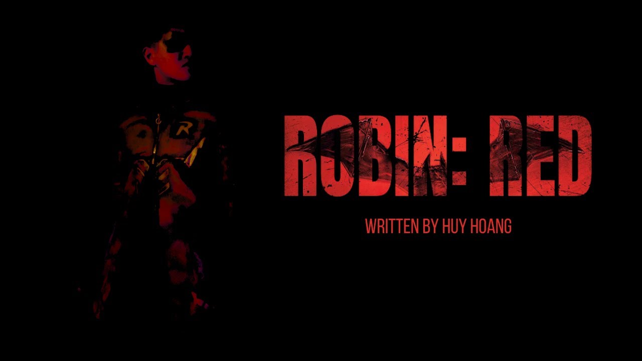 Robin: Red - A DC Fan Film - YouTube