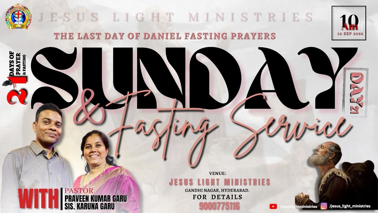 JESUS LIGHT MINISTRIES | SUNDAY & 21 DAYS FASTING PRAYER SERVICE | DAY ...