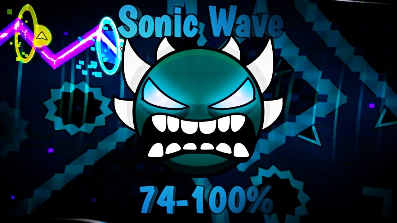 [60HZ, 85k attemps] Sonic Wave 74-100% | Geometry Dash - YouTube