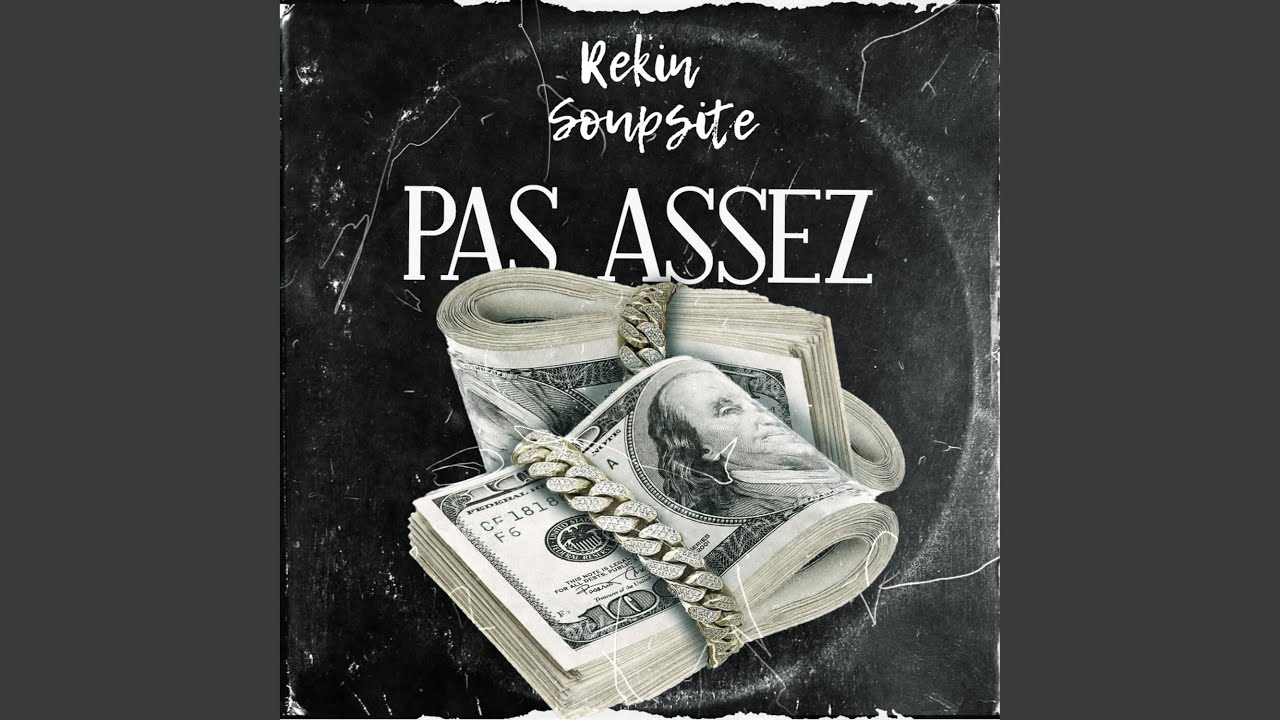 Pas assez - YouTube