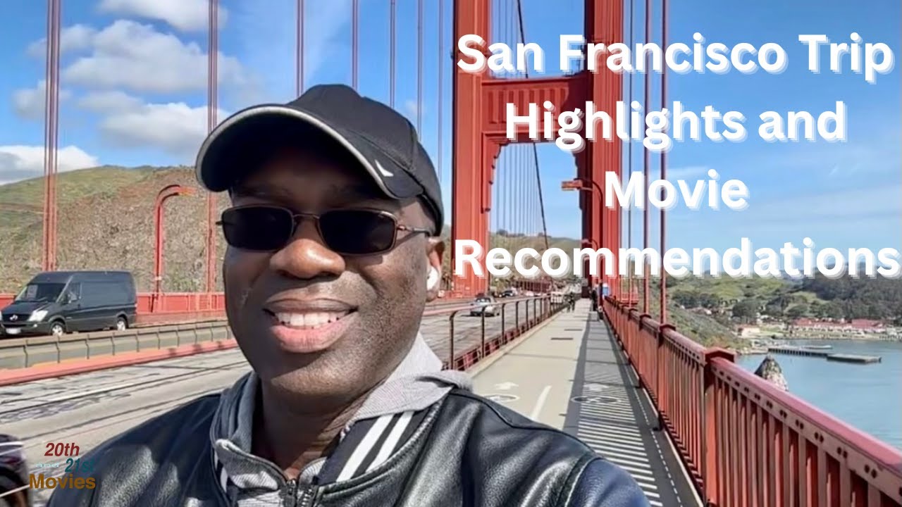 San Francisco Highlights and Movie Recommendations! - YouTube
