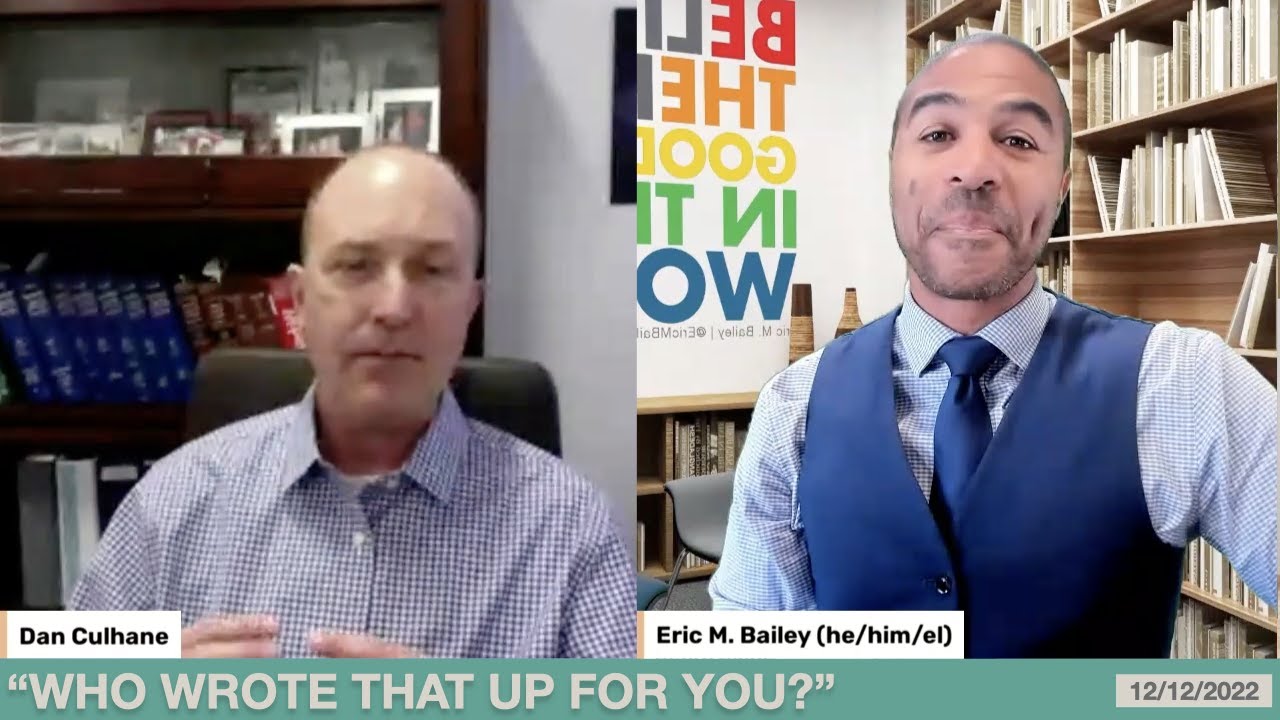 Dan Culhane, Discovery Genie; Eric Bailey, Bailey Innovation-Who Wrote That Up For You? Dec 12 ...