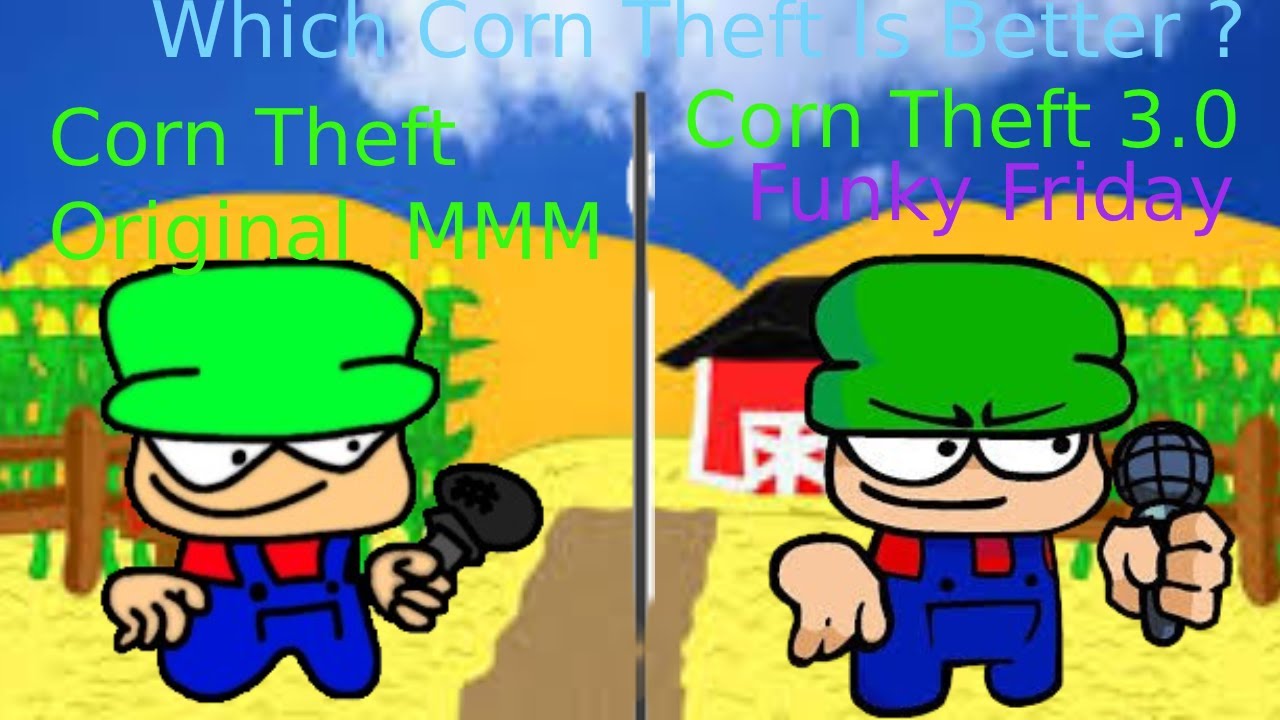 Corn Theft (Old) Vs Corn Theft 3.0 (which is better?) - YouTube