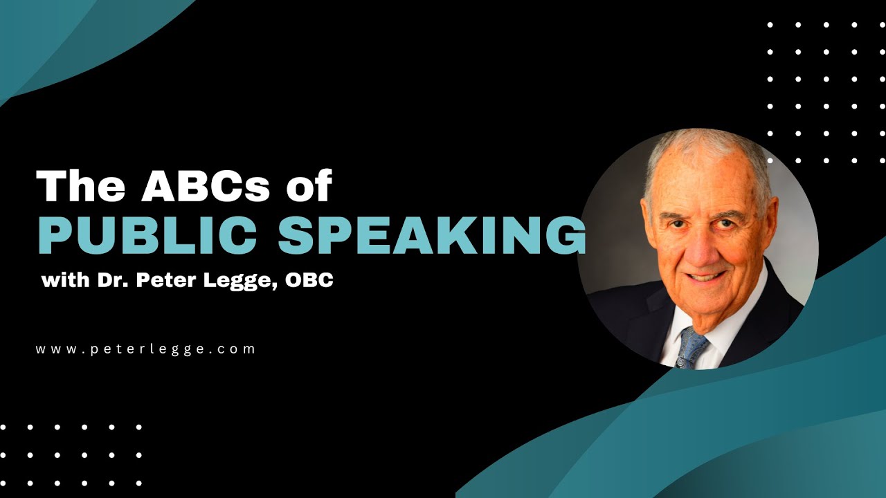 The ABCs of Public Speaking by Peter Legge @peterlegge1 - YouTube