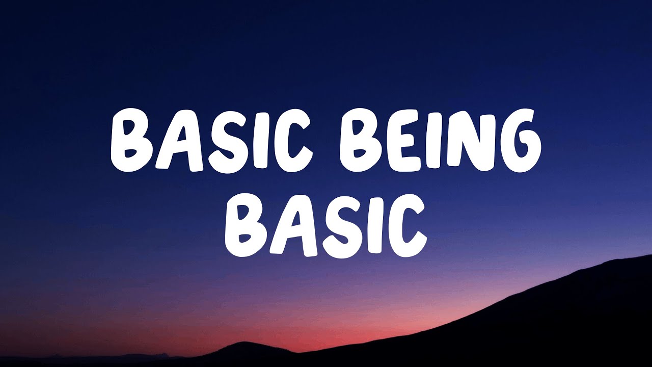 Djo - Basic Being Basic (Lyrics) - YouTube
