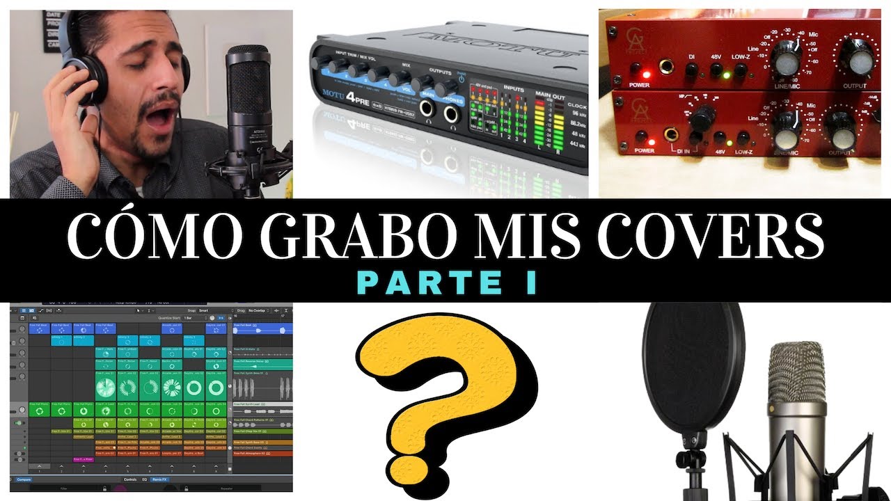 CÓMO GRABO MIS COVERS / PARTE 1 / SESIÓN CON "JONA" MI ALUMNO // COVER ...