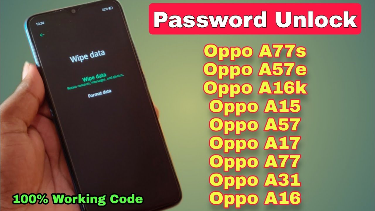 OPPO A77s, A57, A77, A17, A16, A57e, A31 All Type Pin Pattern Password Lock, Remove Without Pc ...