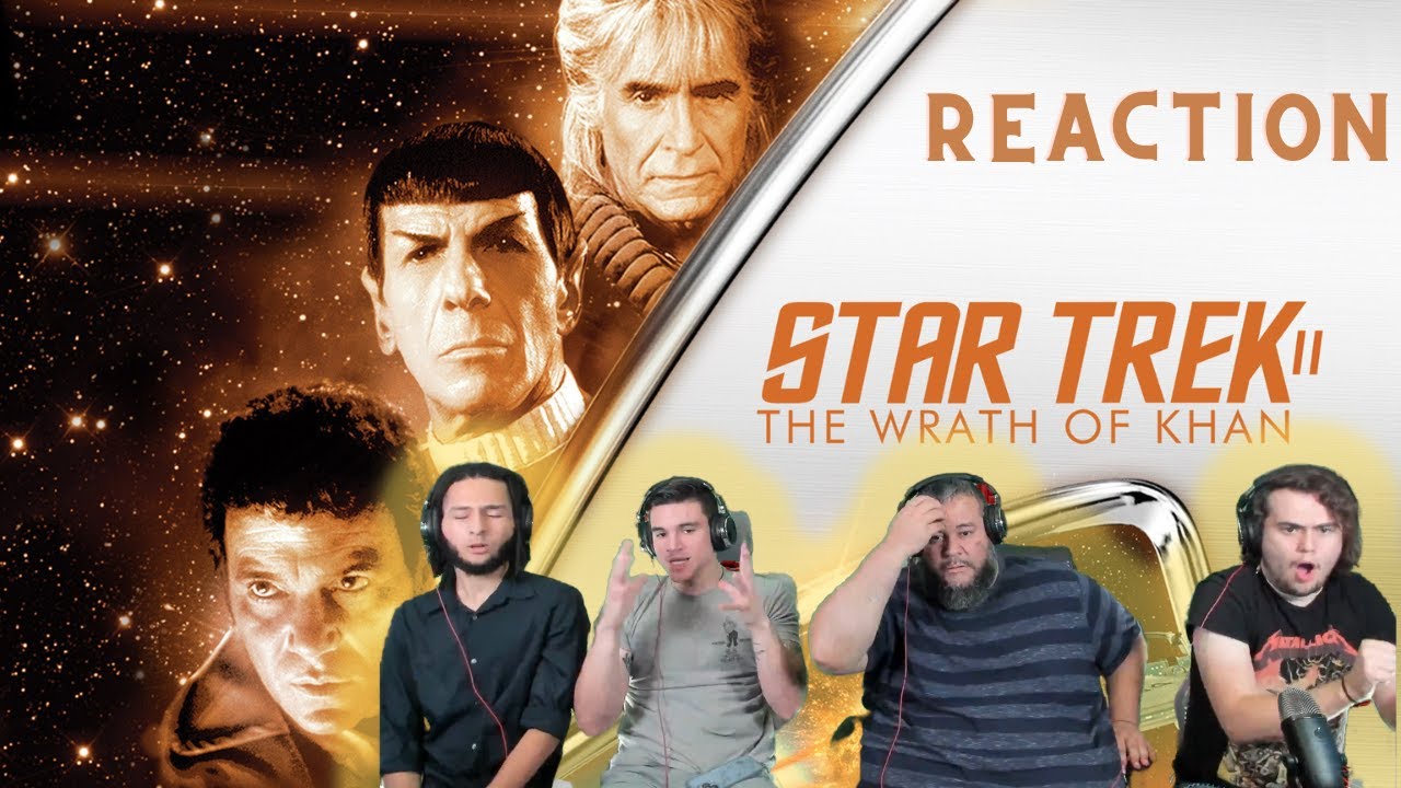 Star Trek II Reaction: This Was Unexpected!! First Time Watching and ...