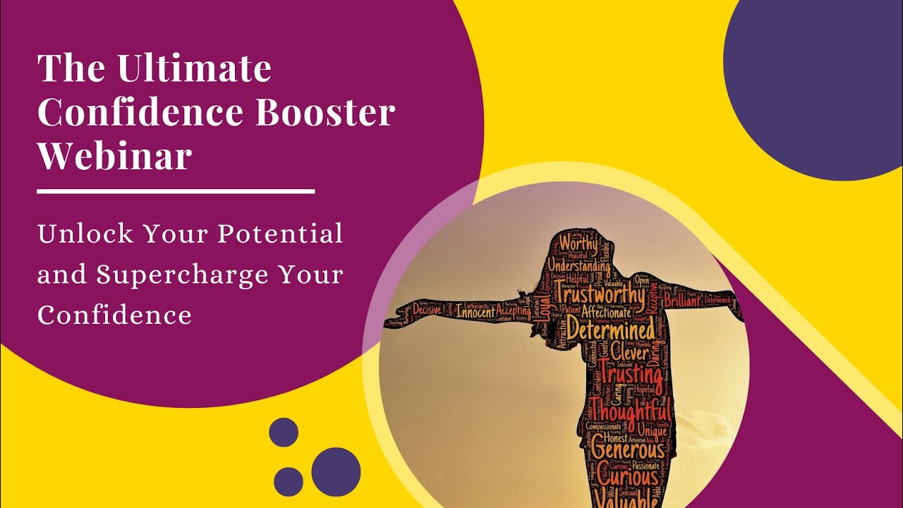 The Ultimate Confidence Booster Webinar - YouTube