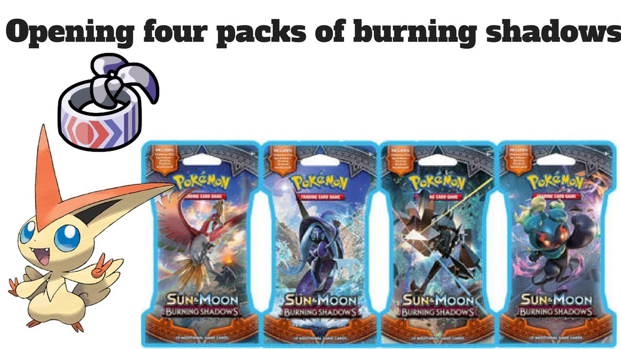 4 Burning Shadows Pack Openings *Best Ever* - YouTube