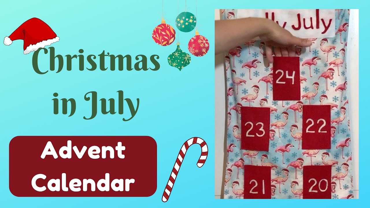 Christmas in July Advent Calendar! Countdown with your kids withfun ...