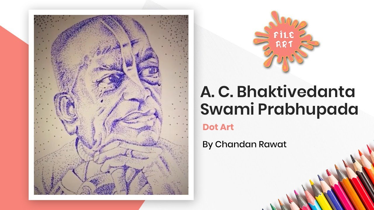 A. C. Bhaktivedanta Swami Prabhupada | Dot Drawing | File Art | Tribute ...