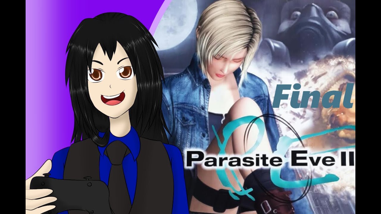 Parsite Eve 2 Gameplay Español Parte Final - YouTube