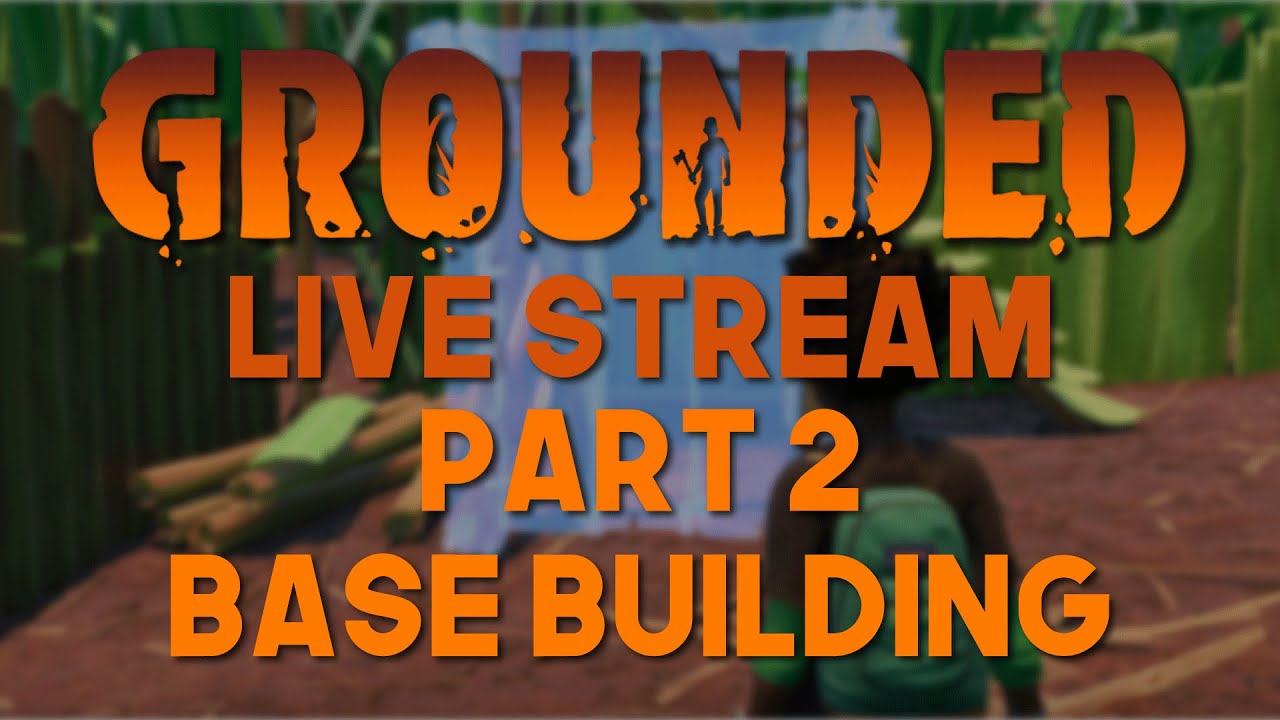 Grounded Base Building - YouTube