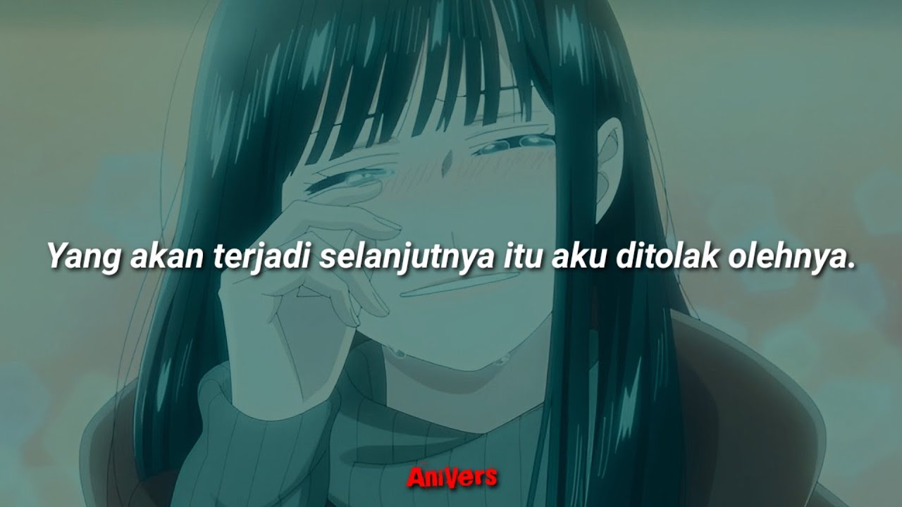 Sad anime moments - Ketika aku ditolak | anime sad | story anime ...