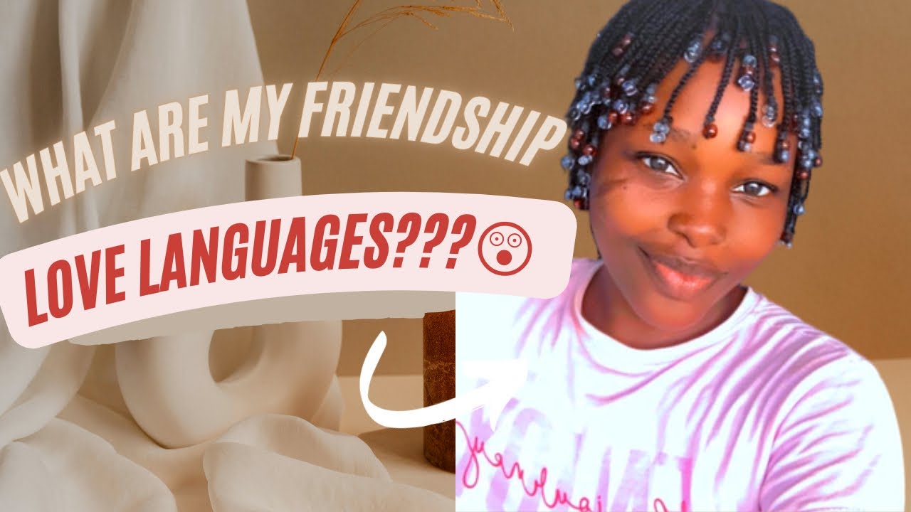 What Are Your Friendship Love Languages? #friendship #friendshipgoals # ...