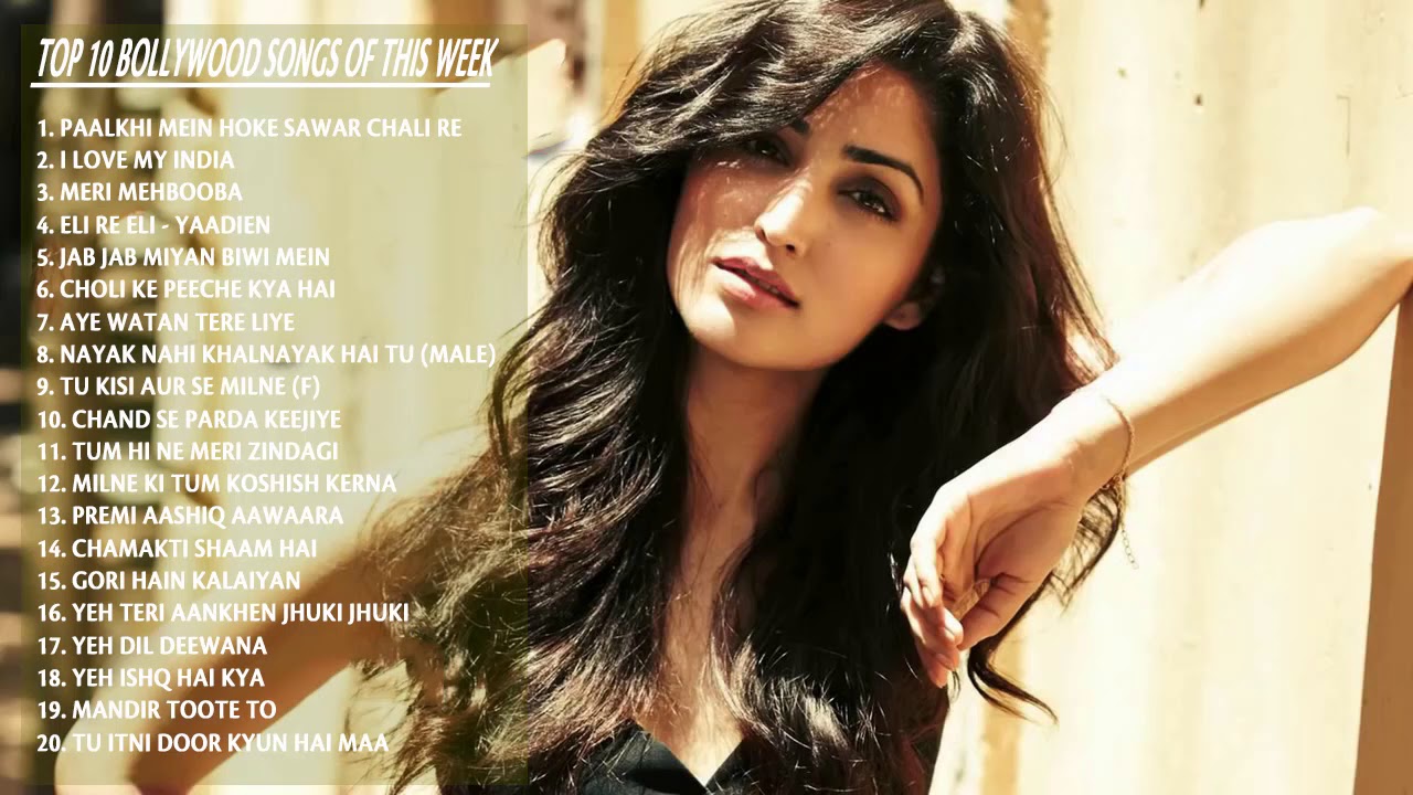 Top 10 Bollywood Songs Of January 2018 | New & Latest Bollywood Songs ...