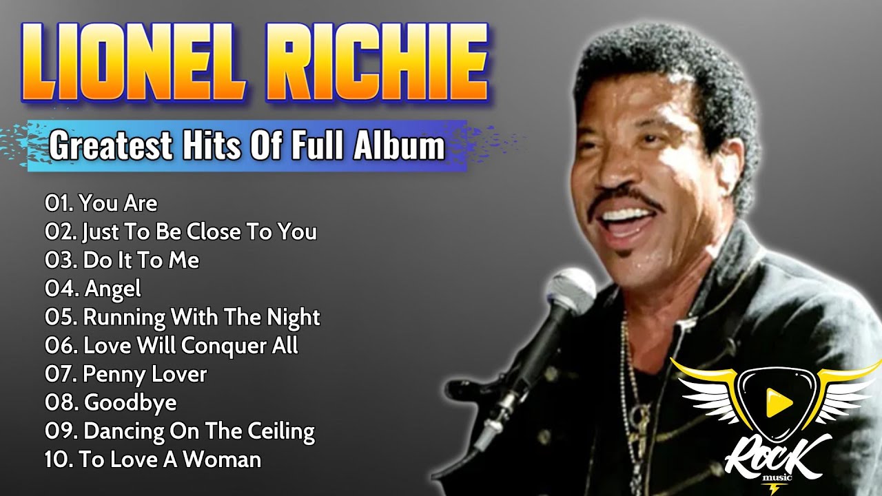 Lionel Richie Greatest Hits Full Album ~ 10 Biggest Rock Songs Of All ...
