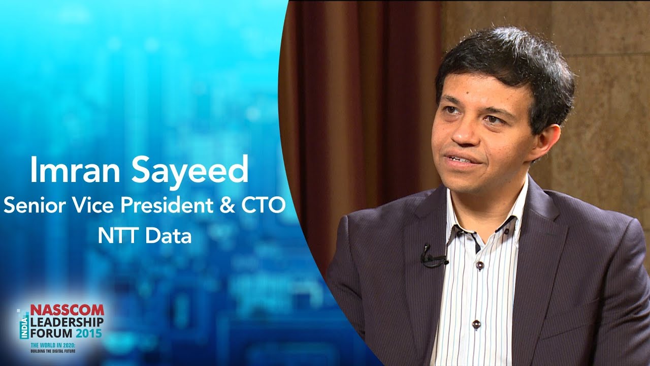 Imran Sayeed, Senior VP& CTO, NTT DATA - YouTube