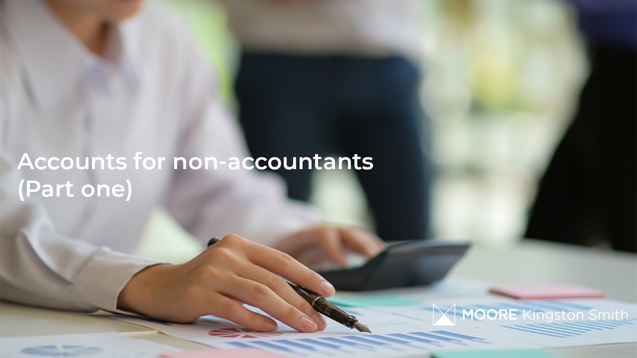 Accounts for non-accountants (part one) - YouTube