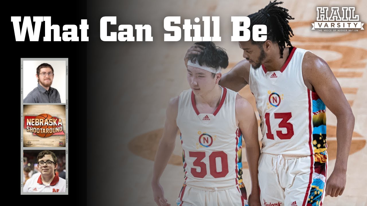 Nebraska Shootaround Hosted By Jacob Padilla & Jacob Bigelow | Hurrdat ...