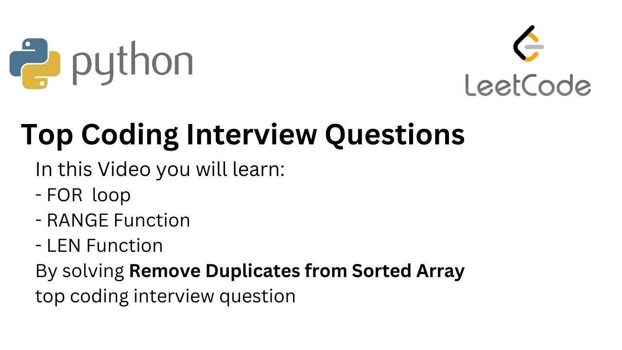 Top Coding Interview Questions 01 Removeduplicatesfromsortedarray Python Leetcode Youtube
