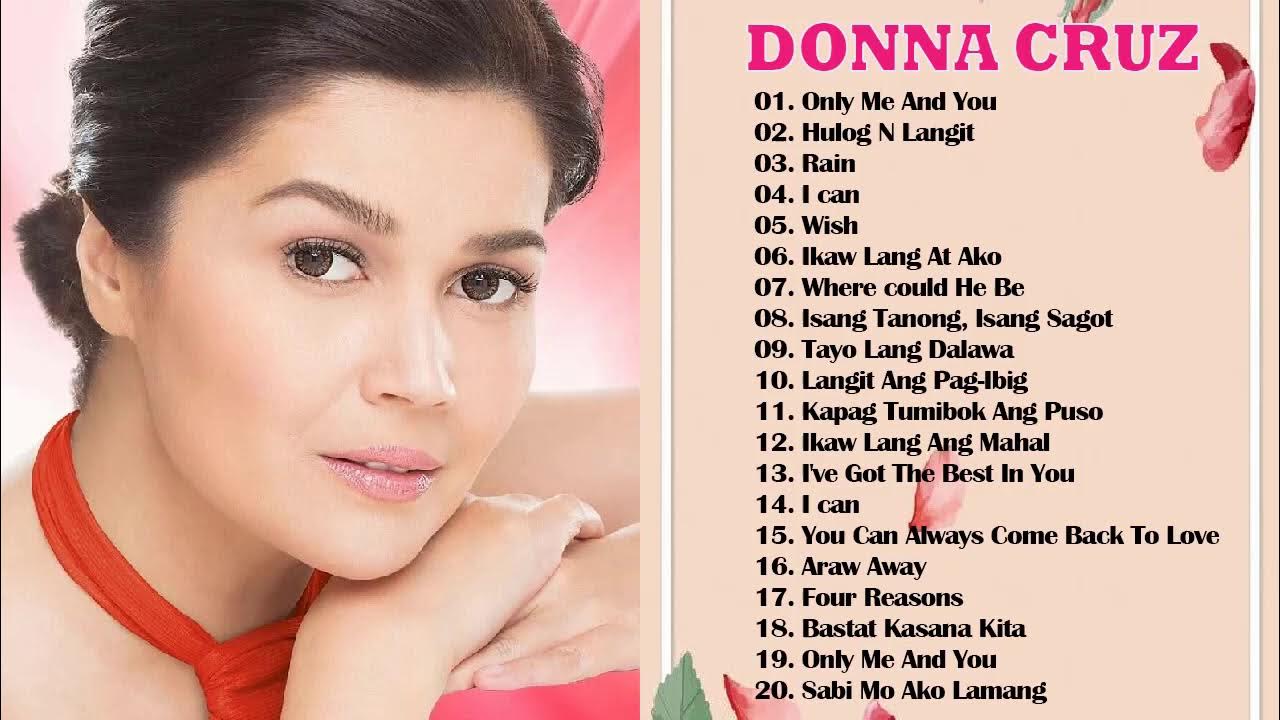 DONNA CRUZ NONSTOP 2021 - FULL ALBUM - DONNA CRUZ TAGALOG LOVE SONG 2021 - YouTube Music