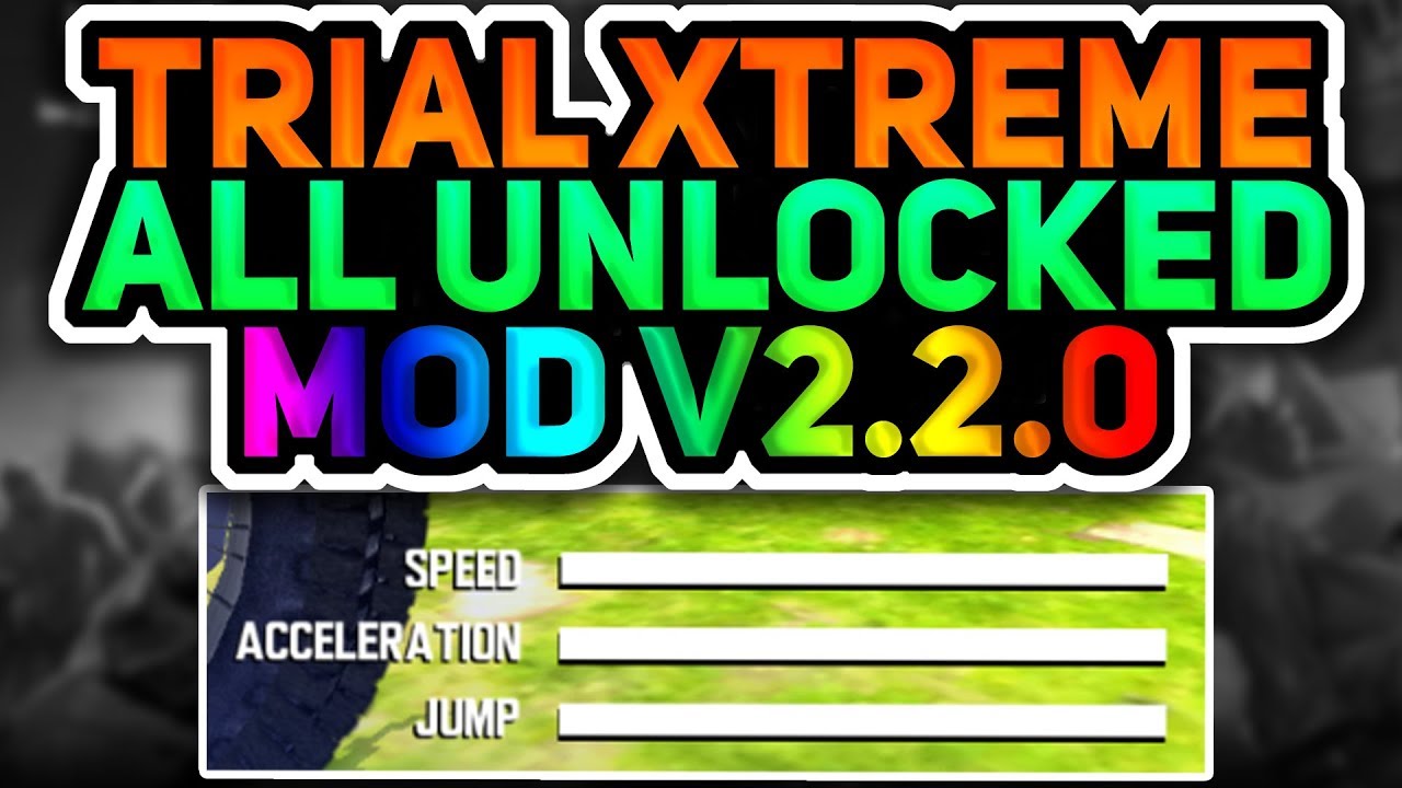 | Trial Xtreme 4 Hack v2.2.0 | All Player Unlocks | Modded apk | *NEW ...