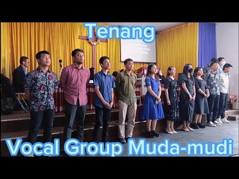 Tenang (Vokal Group Muda-mudi) - YouTube