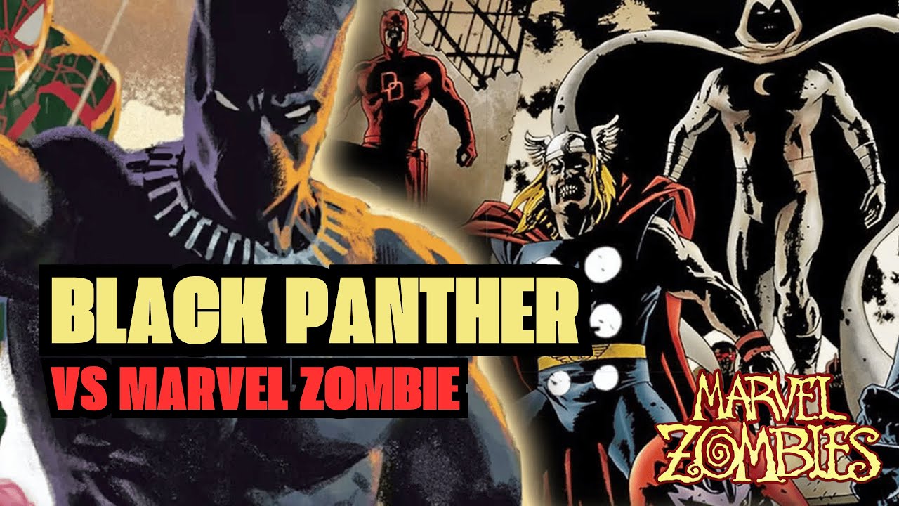 Marvel Zombie Phần 2 | Black Panther vs Marvel Zombie | Mê Marvel - YouTube