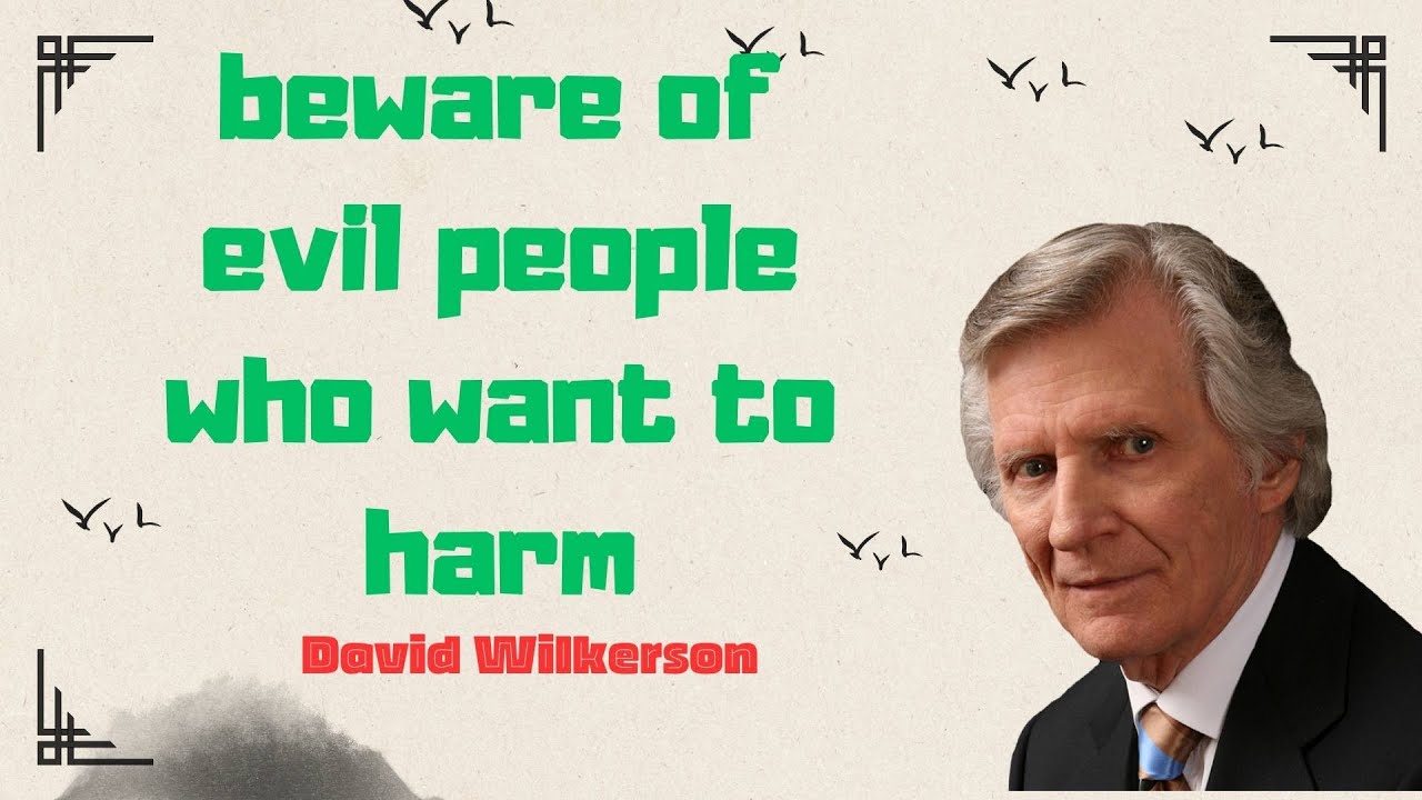beware of evil people who want to harm - YouTube